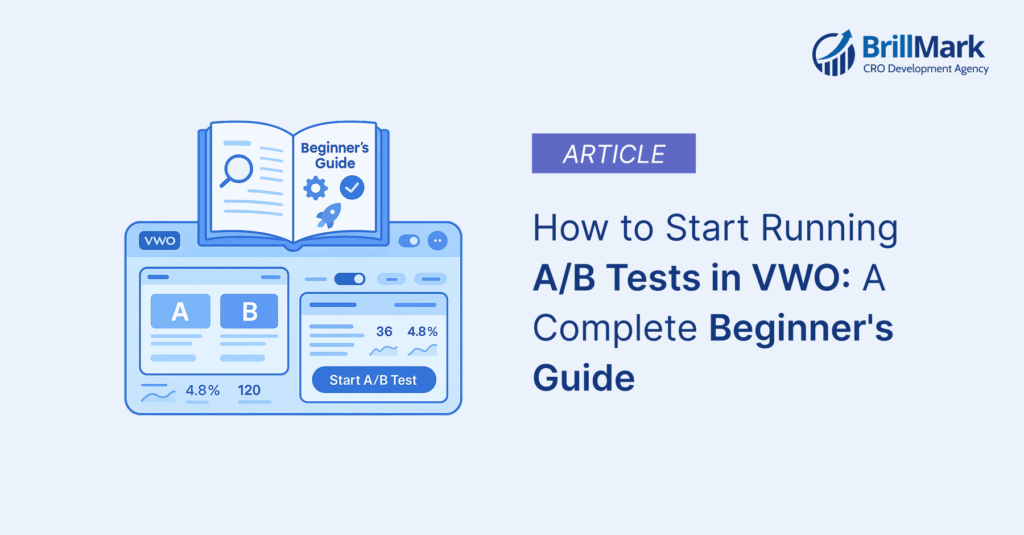 How to Start Running A/B Tests in VWO: A Beginner's Tutorial