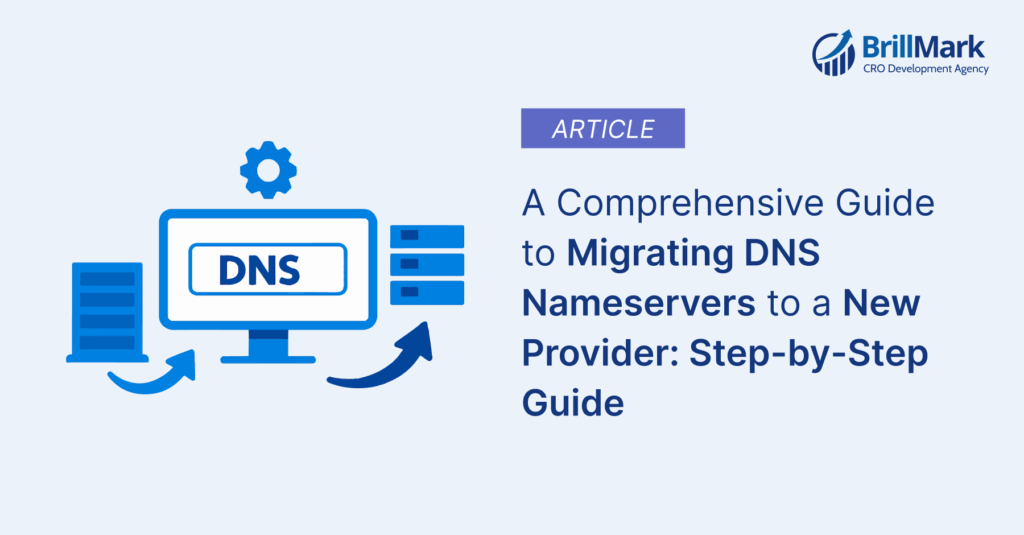A Comprehensive Guide to Migrating DNS Nameservers